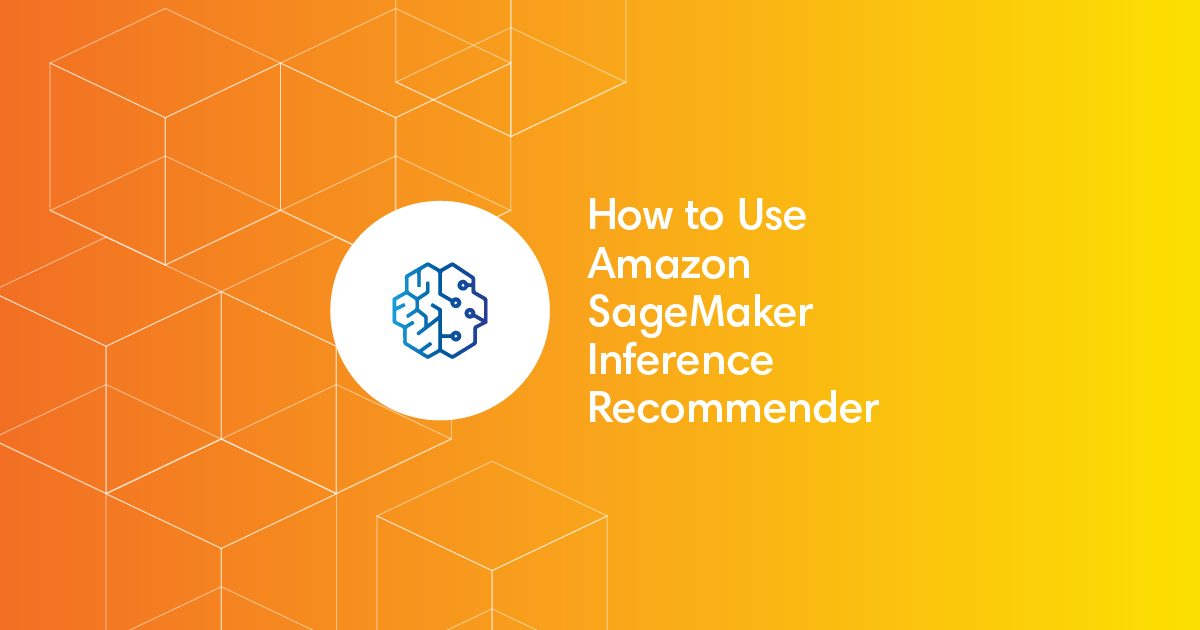 How to Use Amazon SageMaker Inference Recommender